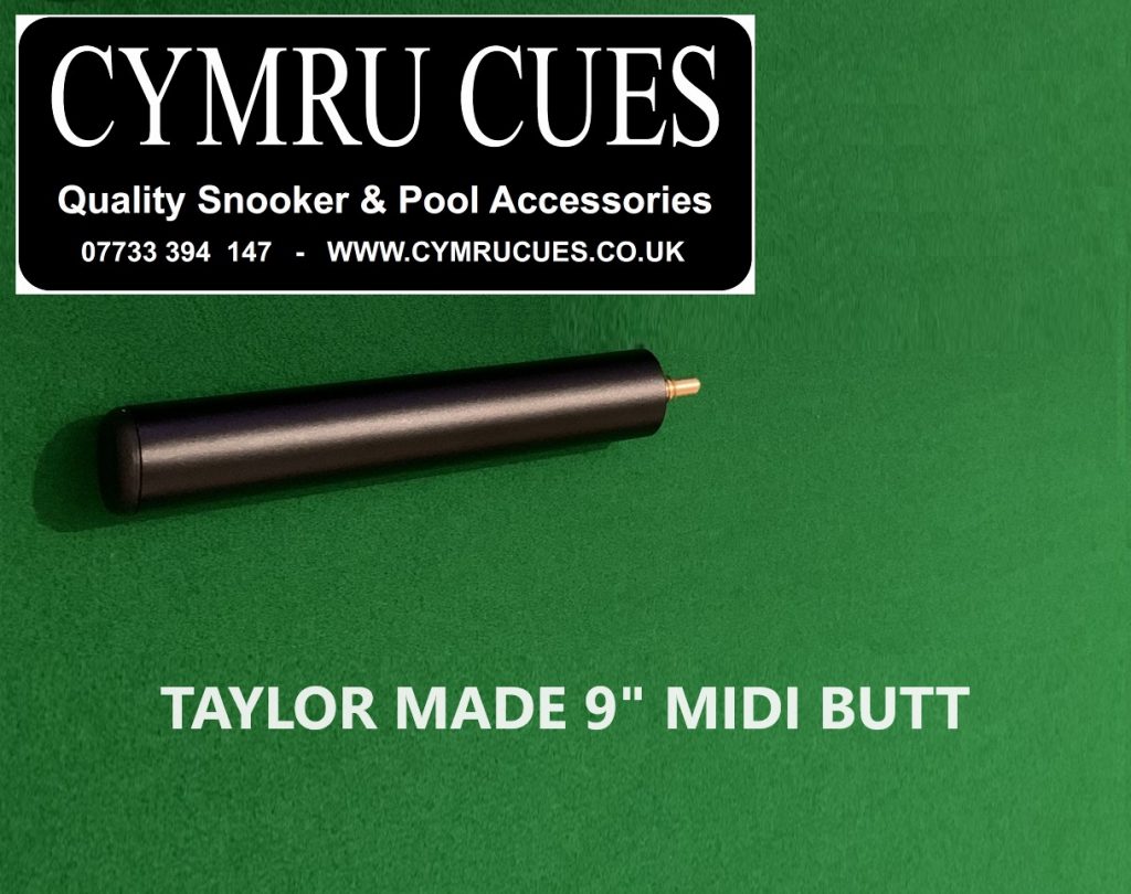 New Taylor Made / Baize Master / Pro147 9" Midi Butt - Cymru Cues